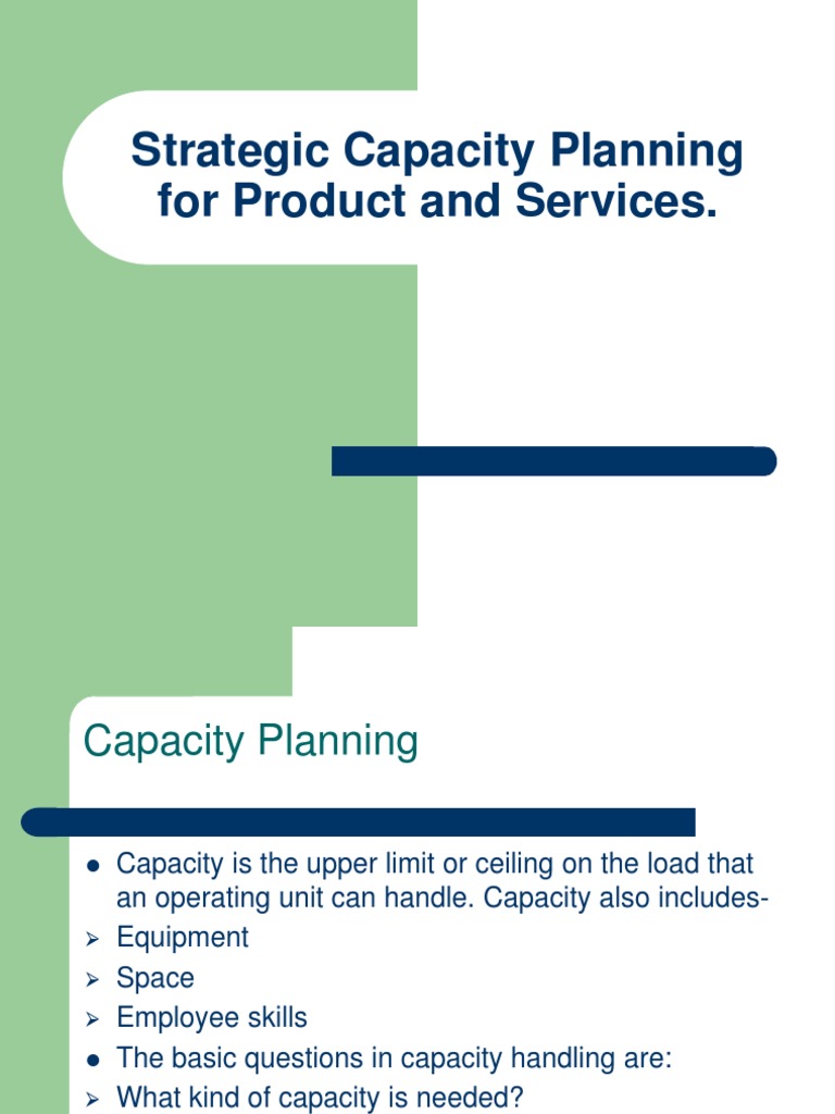 Strategic Capacity Planning For Product and Services | PDF | Economies ...