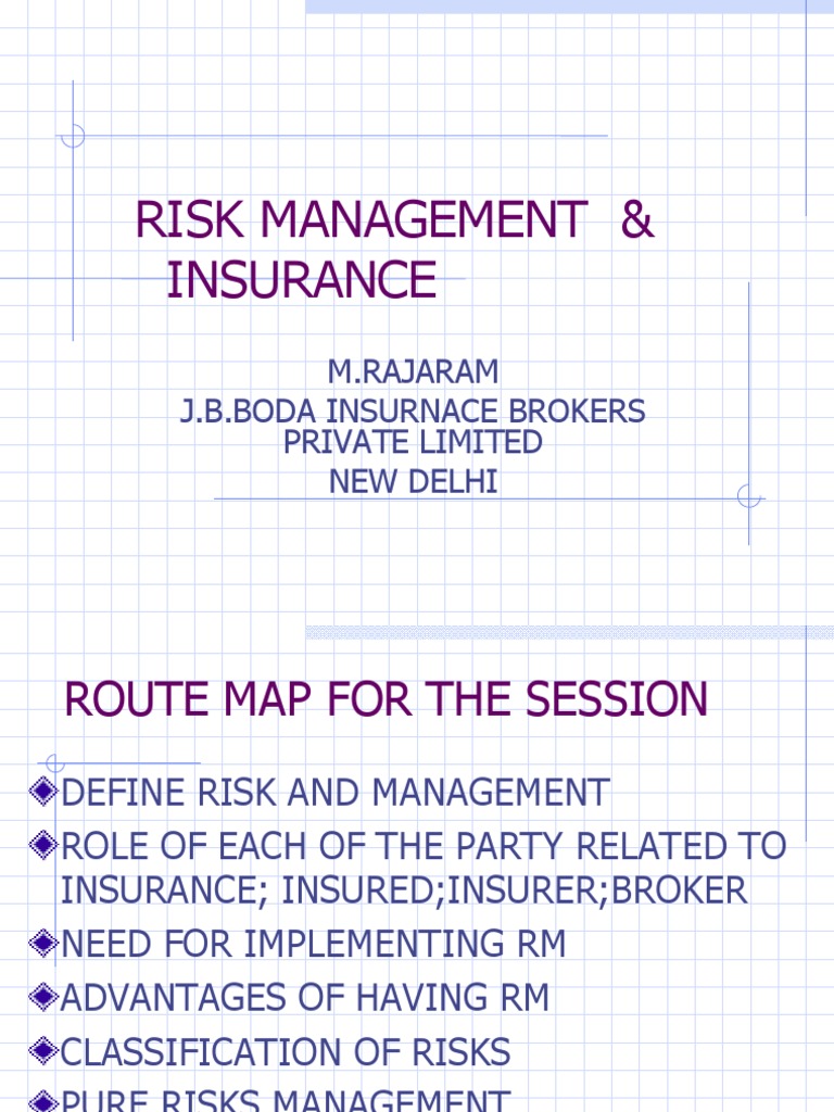 Risk Management & Insurance: M.Rajaram J.B.Boda Insurnace Brokers ...