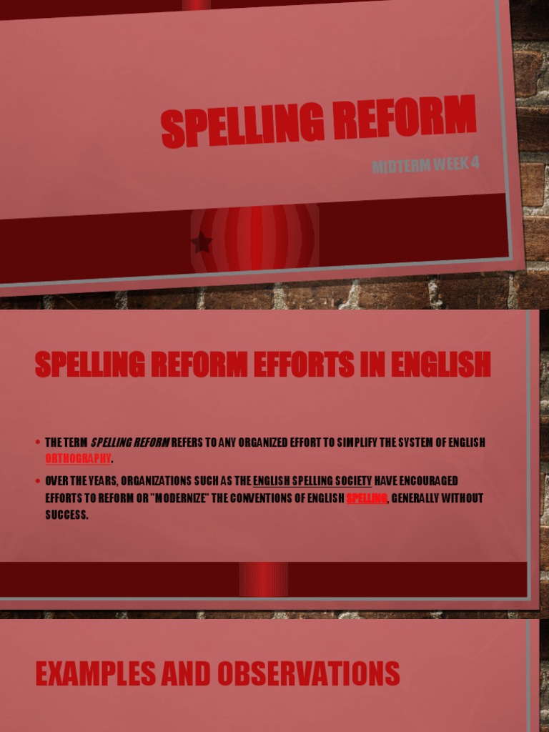 Spelling Reform: Midterm Week 4 | PDF | Alphabet | Spelling