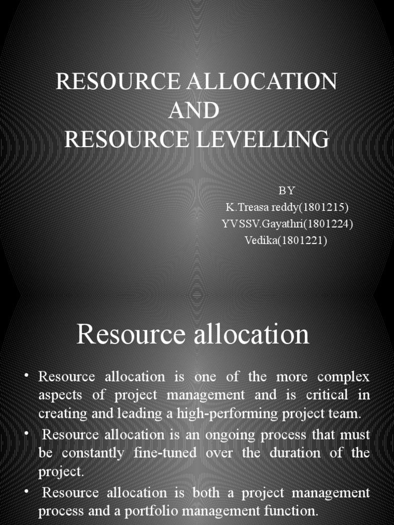 Resource Allocation And Resource Levelling By K Treasa Reddy 1801215