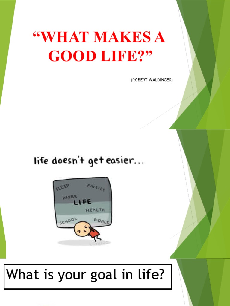 "What Makes A Good Life?": (Robert Waldinger) | PDF