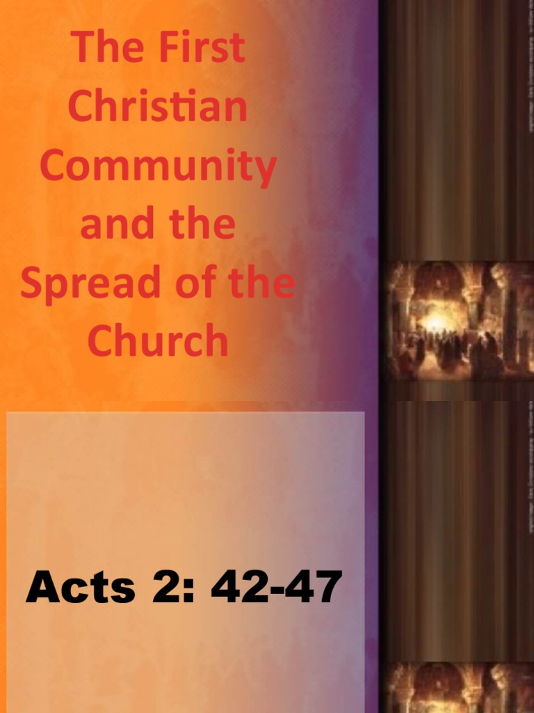 The First Christian Community and The Spread of The Church | PDF ...