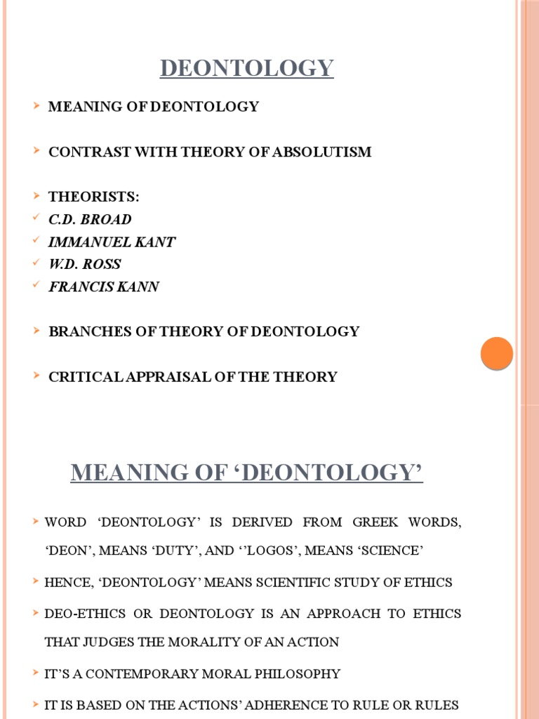 Deontology: Meaning of Deontology Contrast With Theory of Absolutism ...