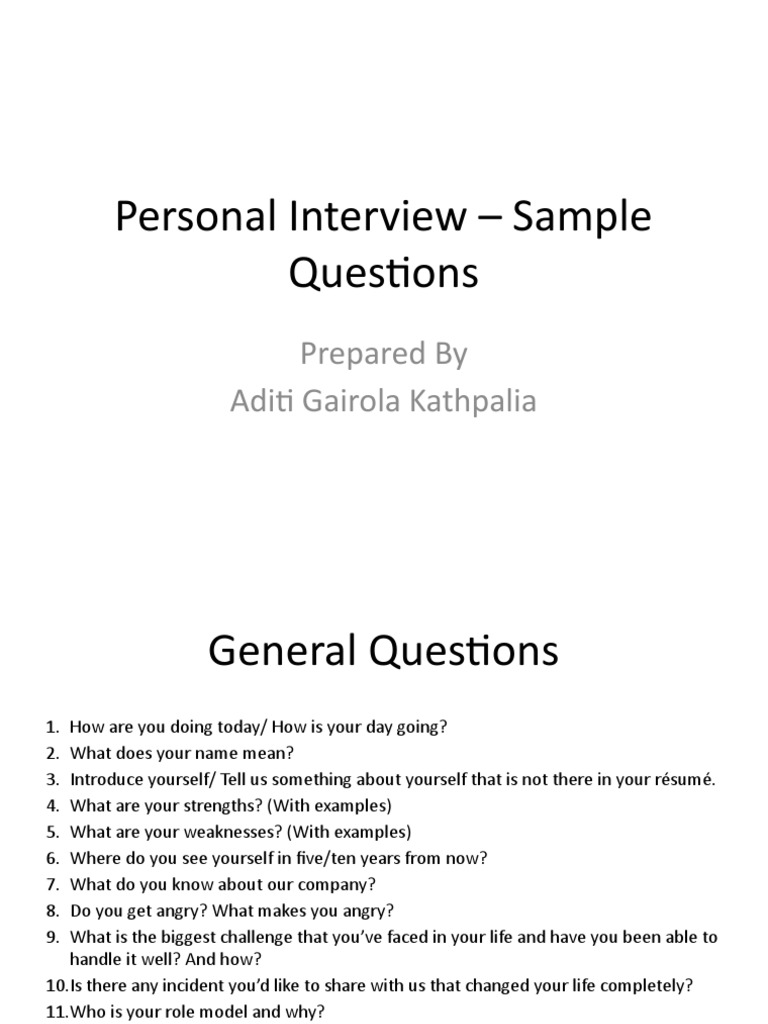 Personal Interview - Sample Questions: Prepared by Aditi Gairola ...