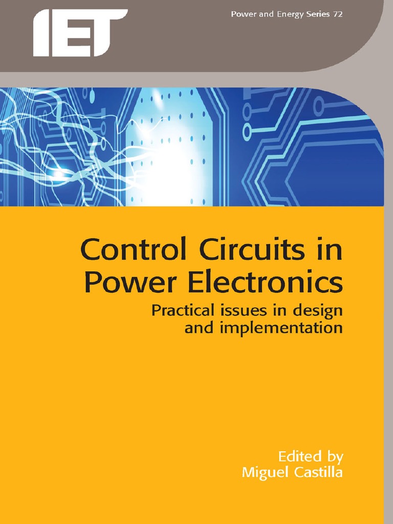 Control Circuits in Power Electronics Practical Issues in Design and ...