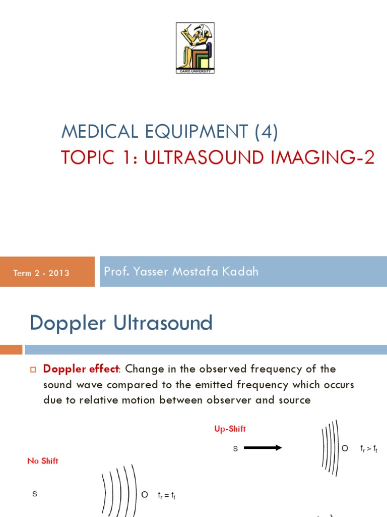 Medical Equipment (4) : Topic 1: Ultrasound Imaging-2 | PDF | Doppler ...