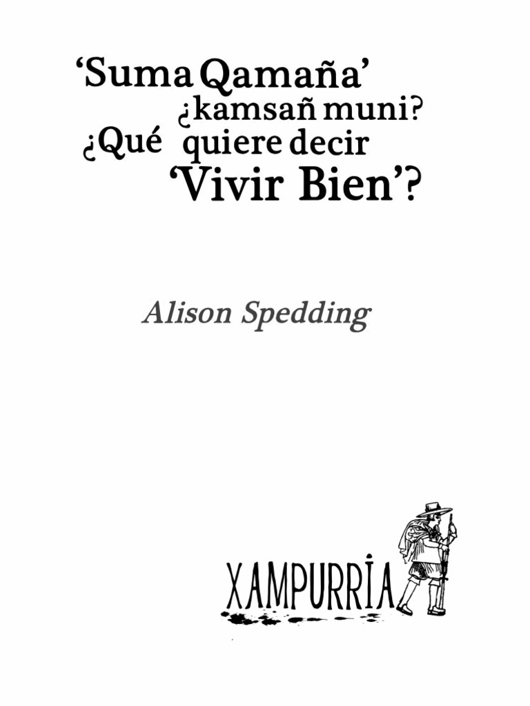Xampurria. Alison Spedding. Suma Qamaña PDF | PDF | Capitalismo ...