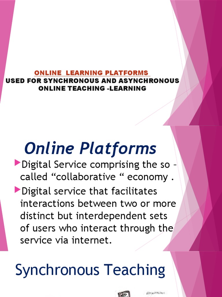 Online Learning Platforms: Used For Synchronous and Asynchronous Online ...