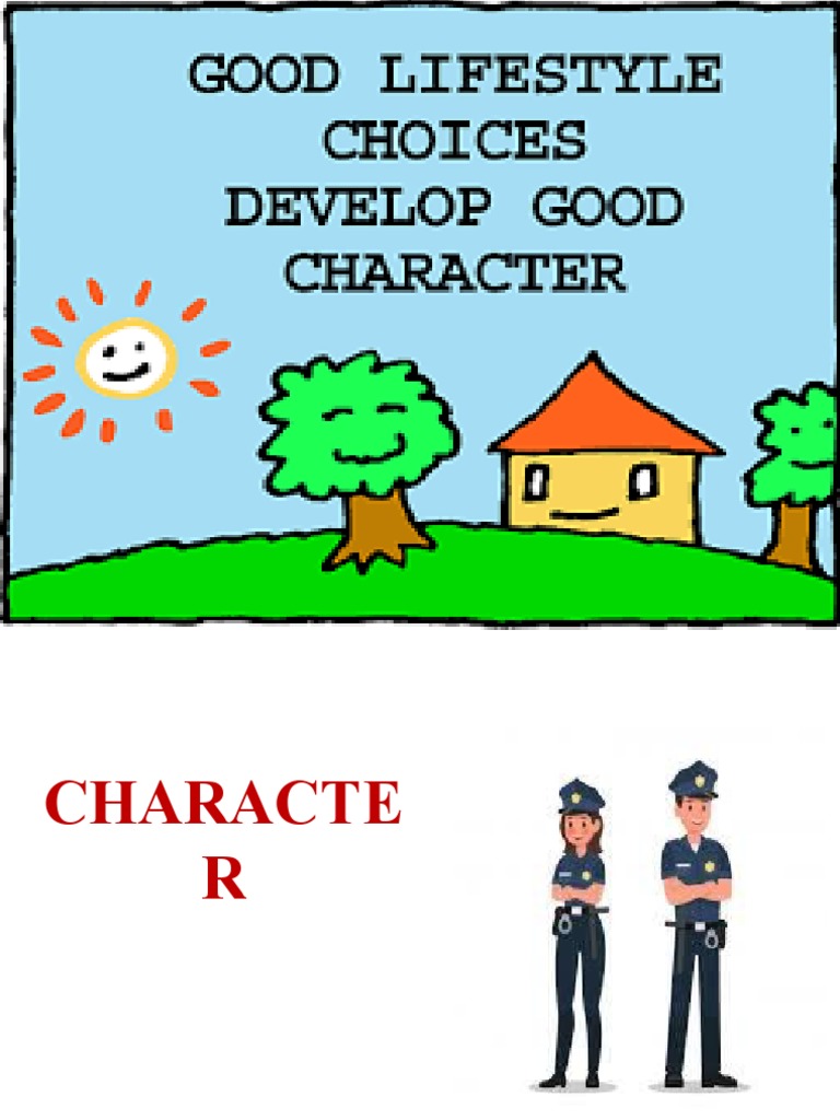 The Qualities and Importance of Good Character | PDF | Courage | Value ...