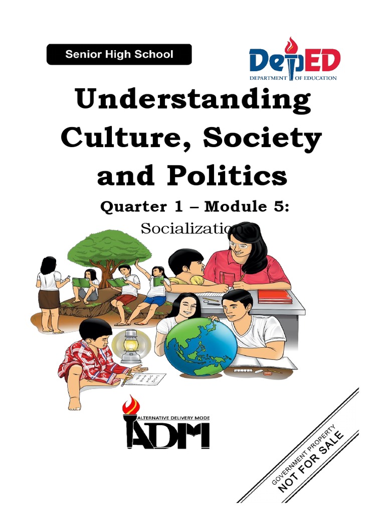 Understanding Culture, Society and Politics: Quarter 1 - Module 5 | PDF | Socialization | Learning