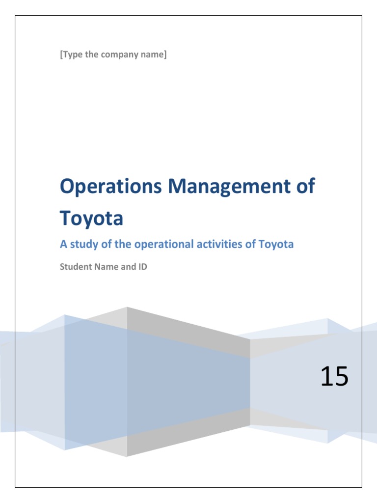 Operations Management of Toyota: A Study of The Operational Activities ...