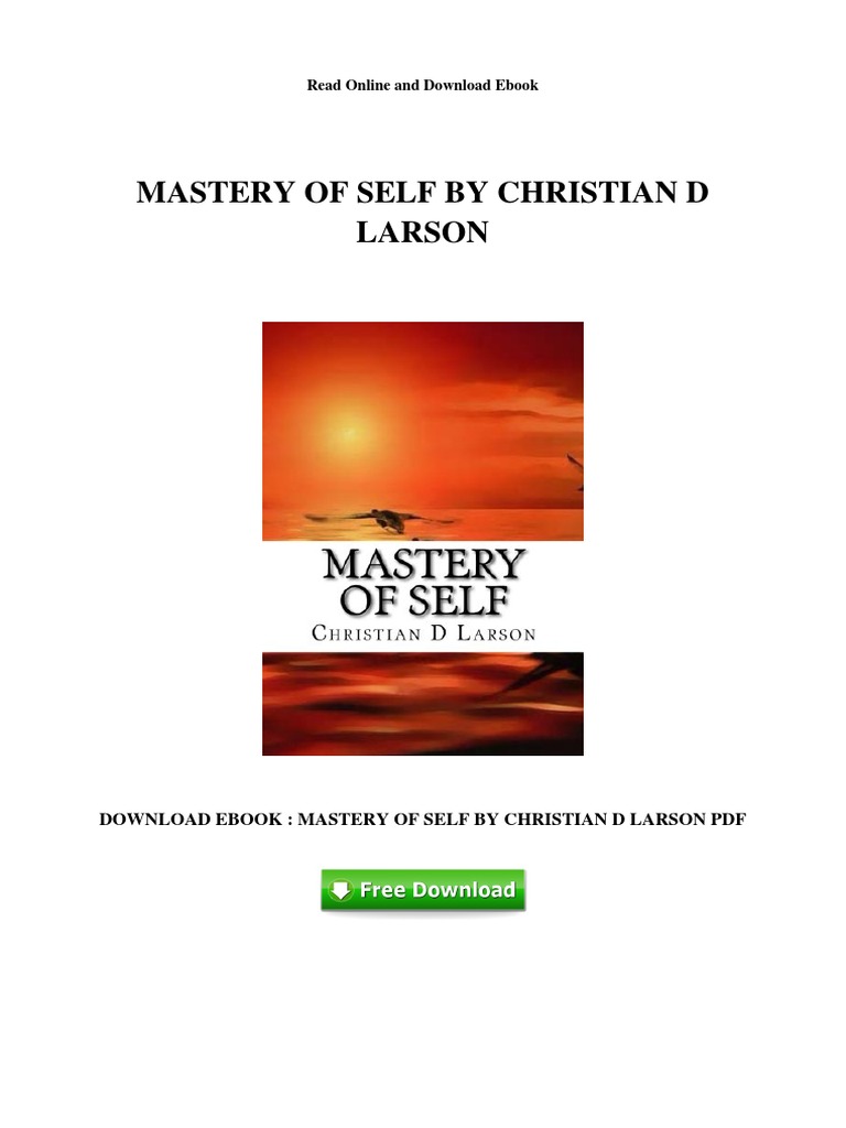 Mastery of Self by Christian D Larson: Read Online and Download Ebook ...