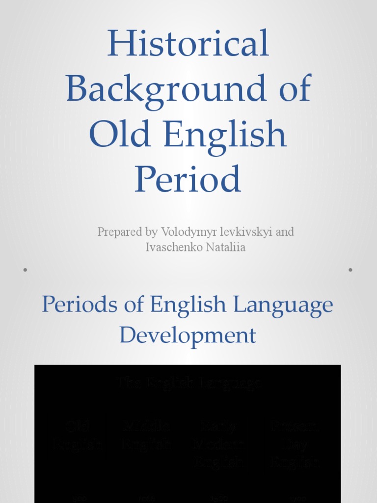 Historical Background of Old English Period | PDF