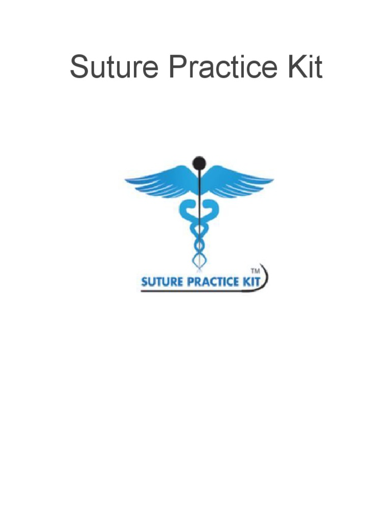 Mastering Suturing Techniques: A Comprehensive Guide to Suturing Skills ...