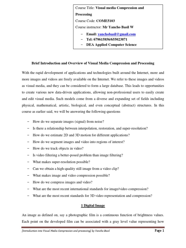 Brief Introduction and Overview of Visual Media Compression and ...