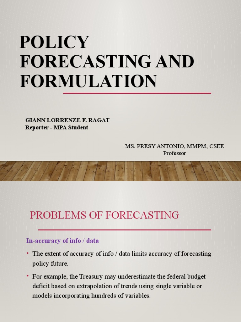Forcasting Policies Report | PDF | Forecasting | Bureaucracy