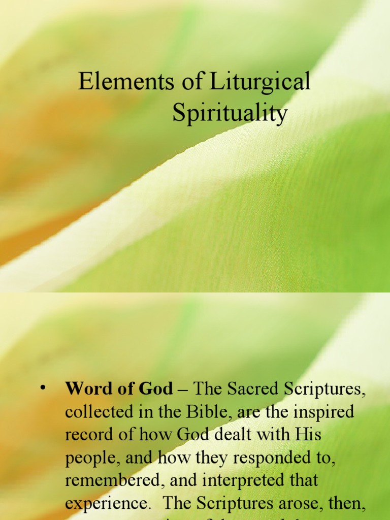 Elements of Liturgical Spirituality | PDF | Eucharist | Christian ...