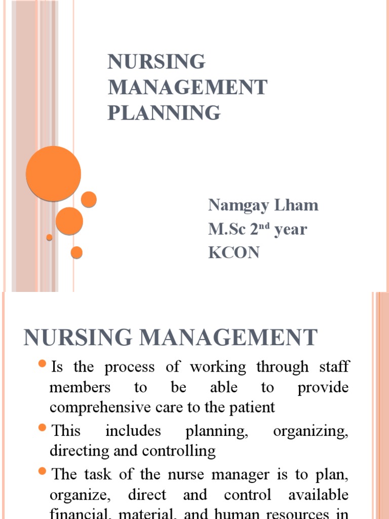 Nursing Management Planning: Namgay Lham M.SC 2 Year Kcon | PDF ...
