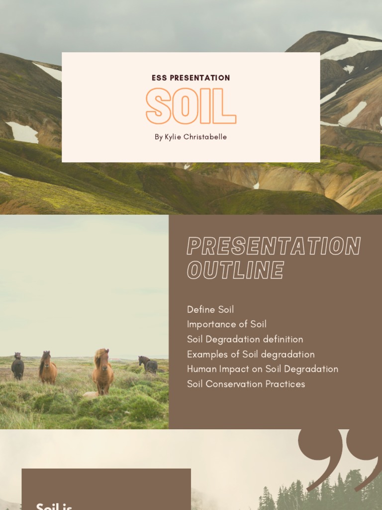 Soil Soil: Ess Presentation | PDF
