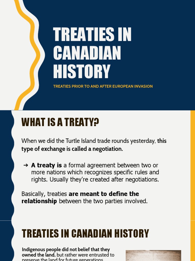 Treaties in Canadian History: Treaties Prior To and After European ...