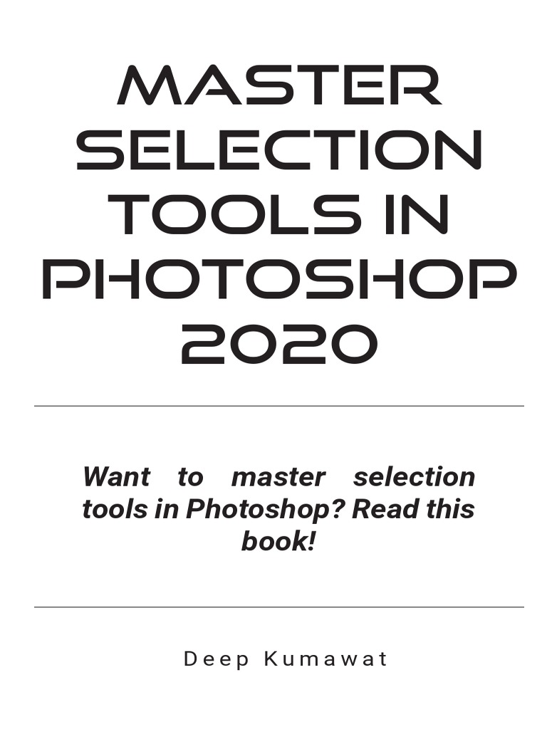 Want To Master Selection Tools in Photoshop? Read This Book! | PDF ...