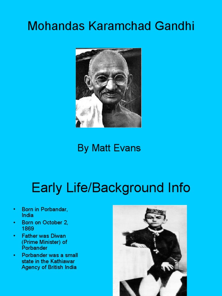 Mohandas Karamchad Gandhi: by Matt Evans | PDF | Mahatma Gandhi ...
