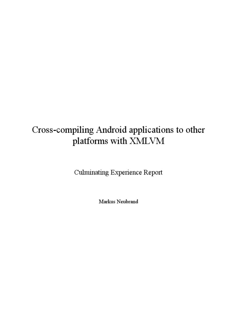 Cross-Compiling Android Applications To Other Platforms With XMLVM | PDF | Objective C | Mobile App