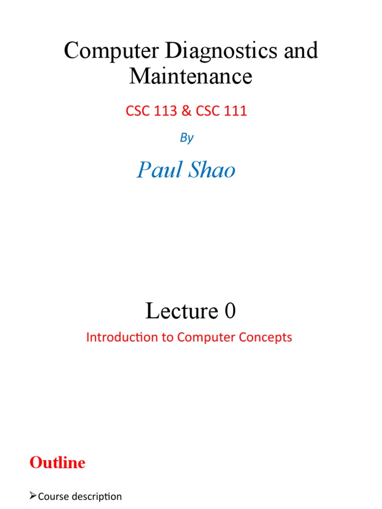 Computer Diagnostics and Maintenance: CSC 113 & CSC 111 | PDF | Input ...