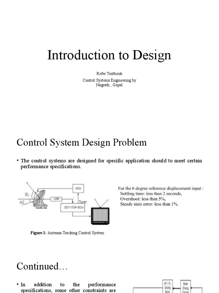 Introduction To Design: Refer Textbook Control Systems Engineering by ...