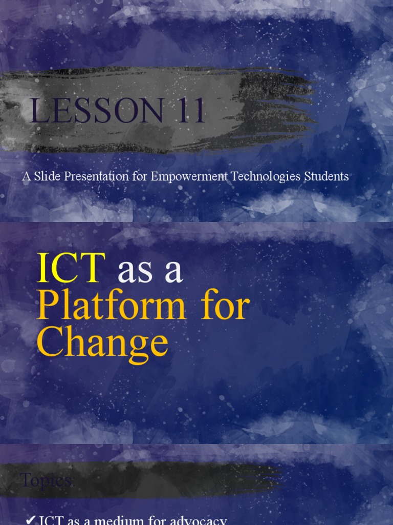 Empowerment Technologies - Lesson 11 - ICT As A Platform For Change ...