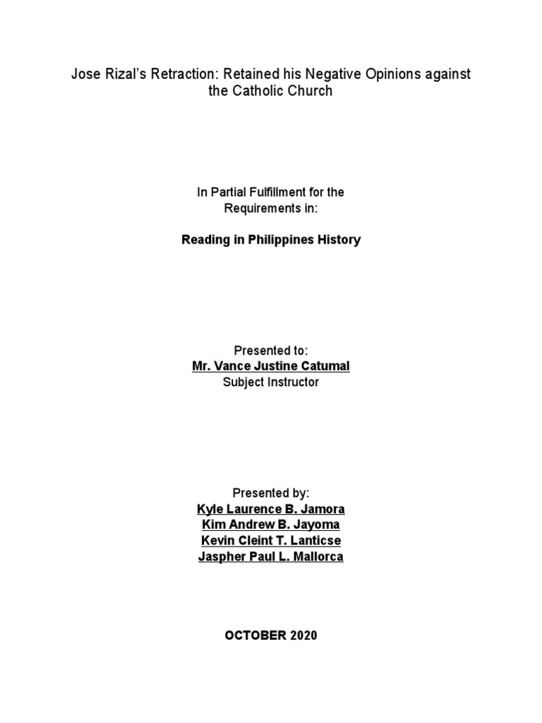Jose Rizal's Retraction: Retained His Negative Opinions Against The ...