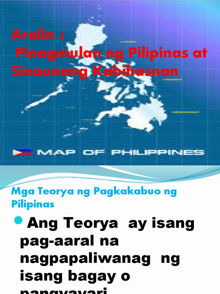 Aralin 2 AP 5 Teorya NG Pinagmulan NG Pilipinas | PDF