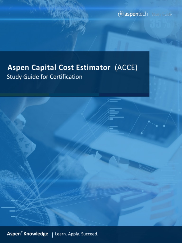 Aspen Capital Cost Estimator (ACCE) : Study Guide For Certification ...
