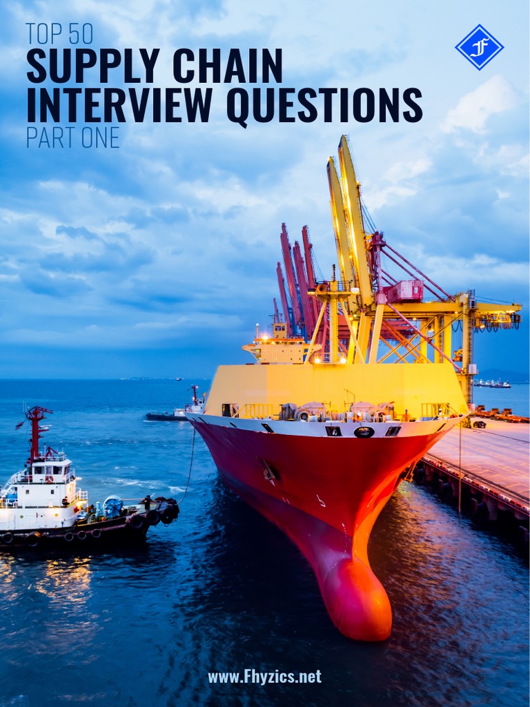 Top 50 Supply Chain Interview Questions Part-1 | Download Free PDF ...