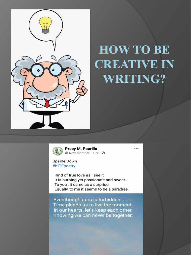 How To Be Creative in Writing? | PDF | Narration | Psychological Concepts