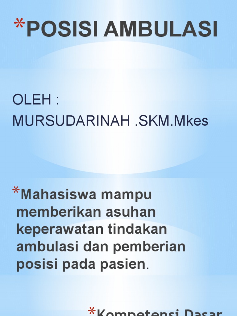 Posisi Ambulasi | PDF | Pengembangan Diri | Kesehatan Holistik