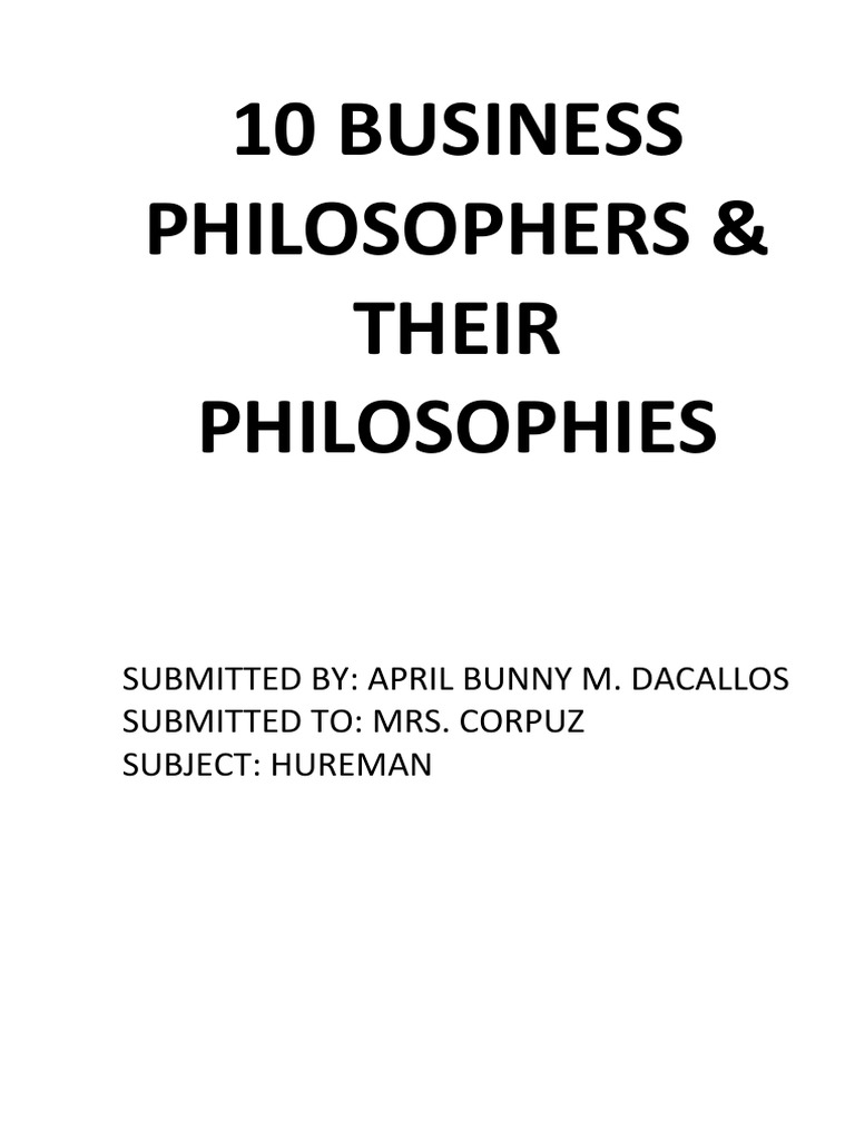10 Business Philosophers & Their Philosophies | PDF | Business | Science