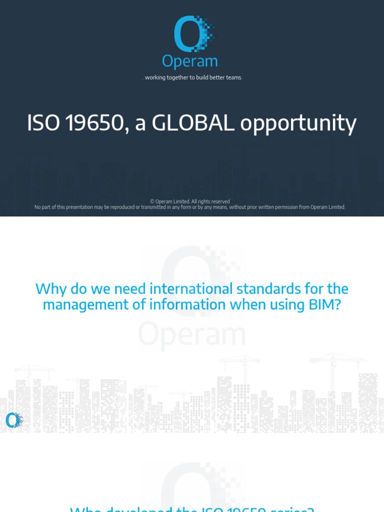 ISO 19650, A GLOBAL Opportunity: Working Together To Build Better Teams ...