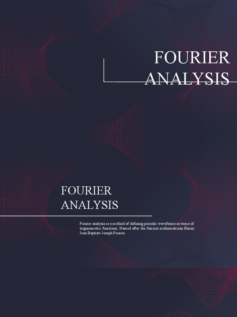 Fourier Analysis | PDF | Fourier Analysis | Discrete Fourier Transform