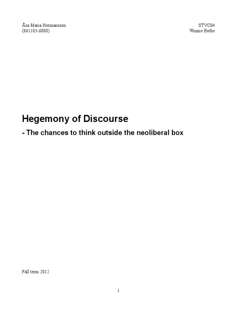 Hegemony of Discourse - The Chances To Think Outside The Neoliberal Box ...