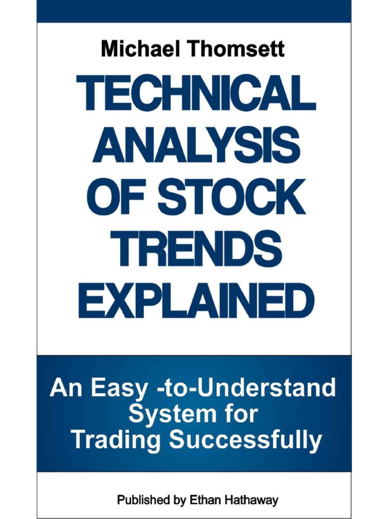 Technical Analysis of Stock Trends Explained An Easy-To-Understand ...