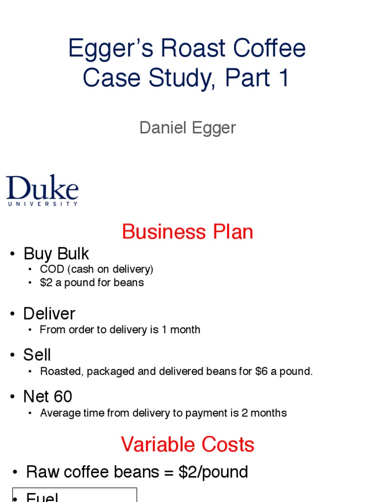 Egger's Roast Coffee Case Study, Part 1 | PDF