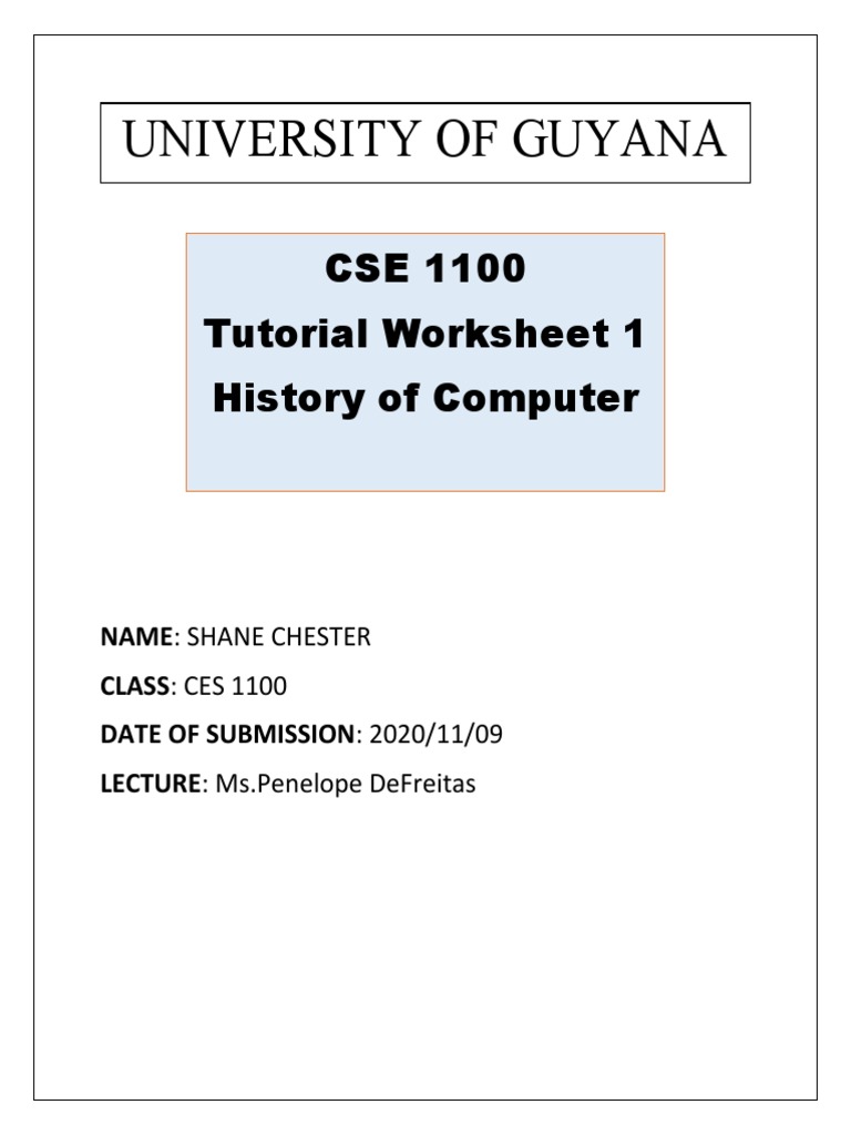 University of Guyana: CSE 1100 Tutorial Worksheet 1 History of Computer | PDF | Office Equipment ...