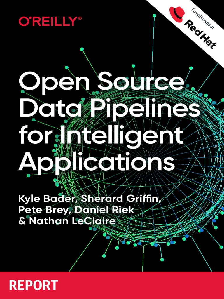 ST Open Source Data Pipelines Oreilly f22568 202003 en PDF | PDF | Apache Hadoop | Cloud Computing