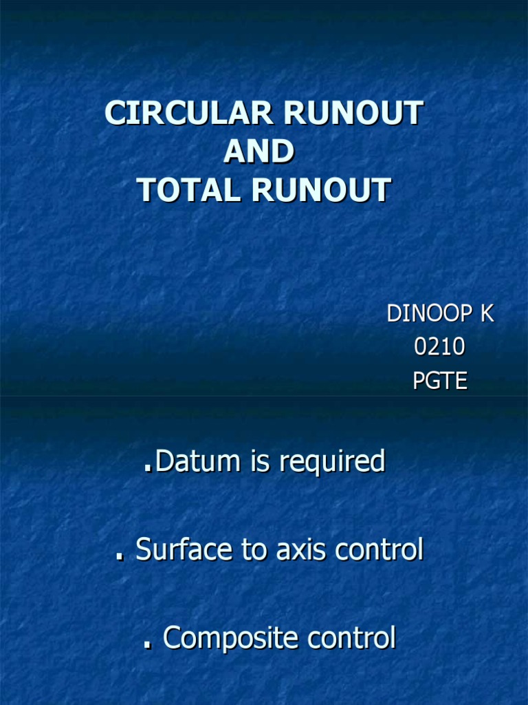 Circular Runout AND Total Runout | PDF