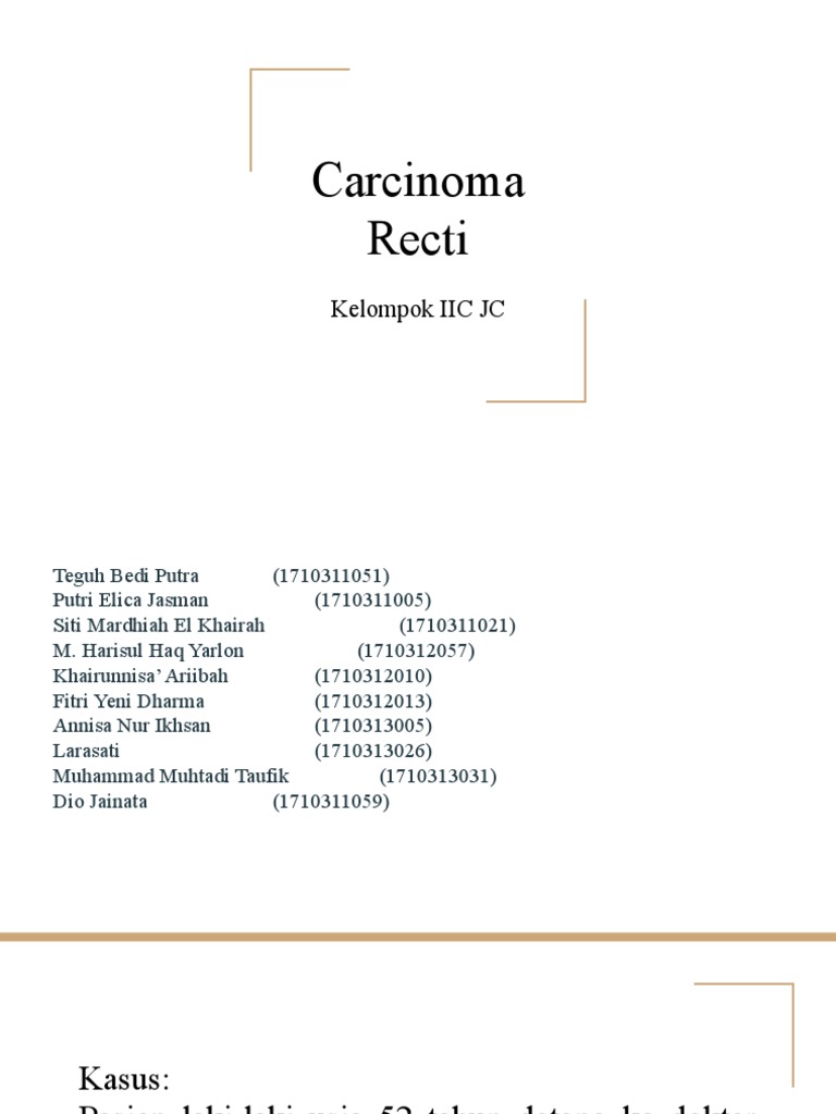 Laporan Kasus Bedah Digestif CA Recti - JC IIC | PDF