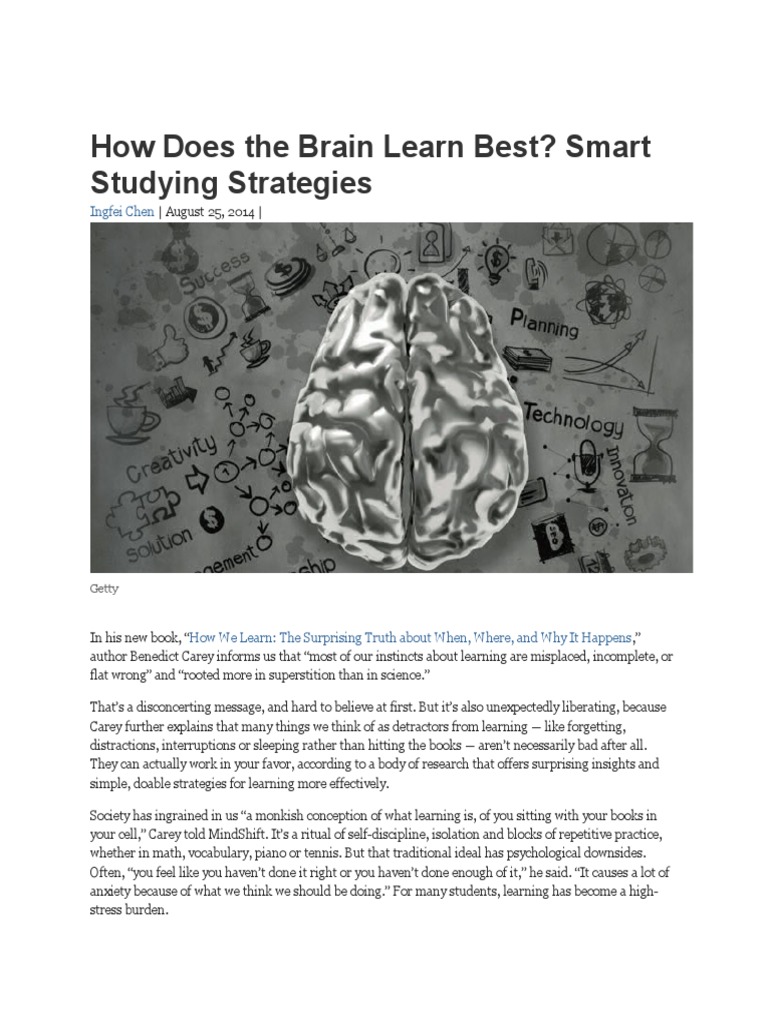 How Does The Brain Learn Best? Smart Studying Strategies: Ingfei Chen ...