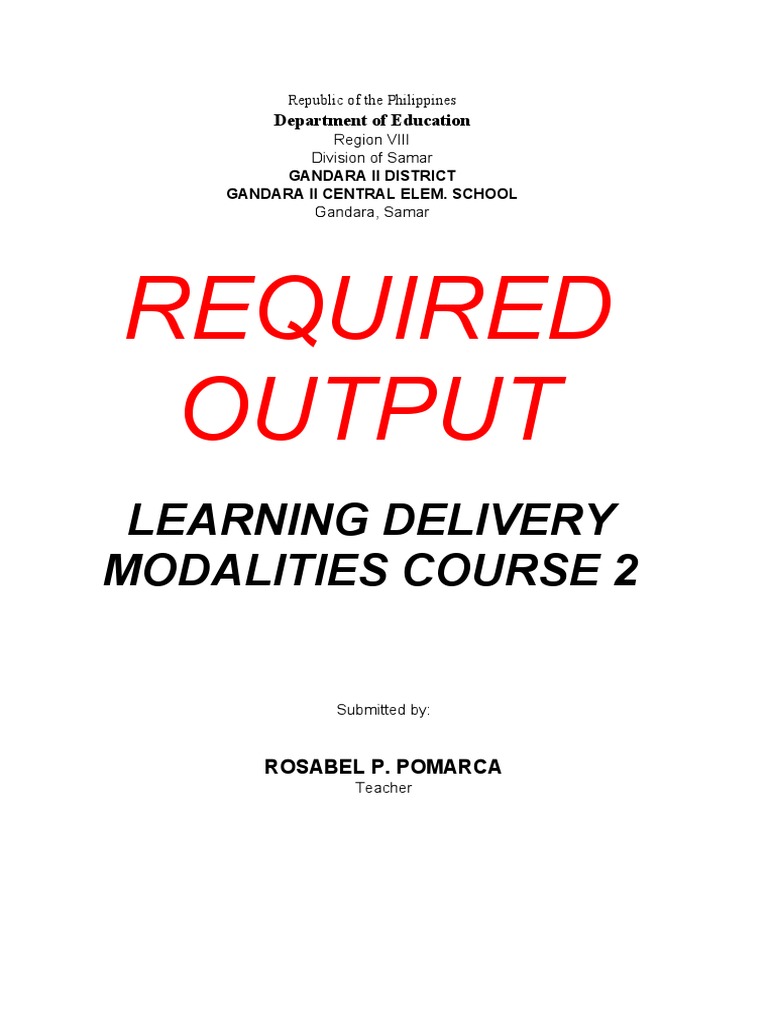 Required Output: Learning Delivery Modalities Course 2 | PDF | Career ...