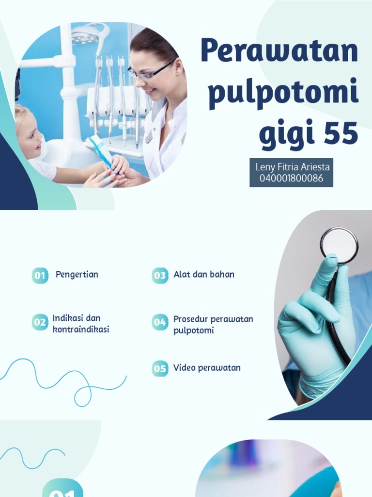 Skills Lab Prosedur Perawatan Pulpotomi Gigi 55 | PDF