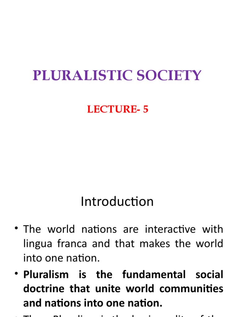 Lec. 5 Pluralistic Society | PDF